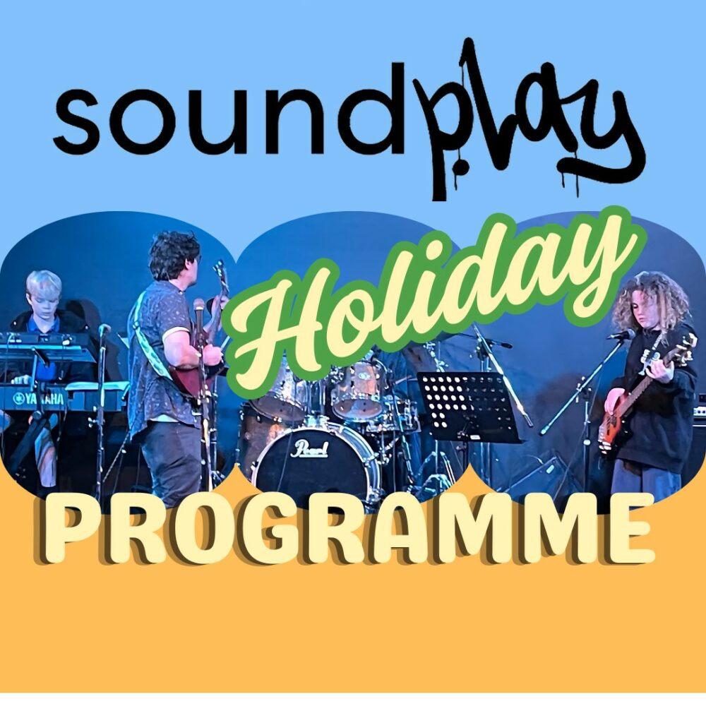 Soundplay Holiday Programme