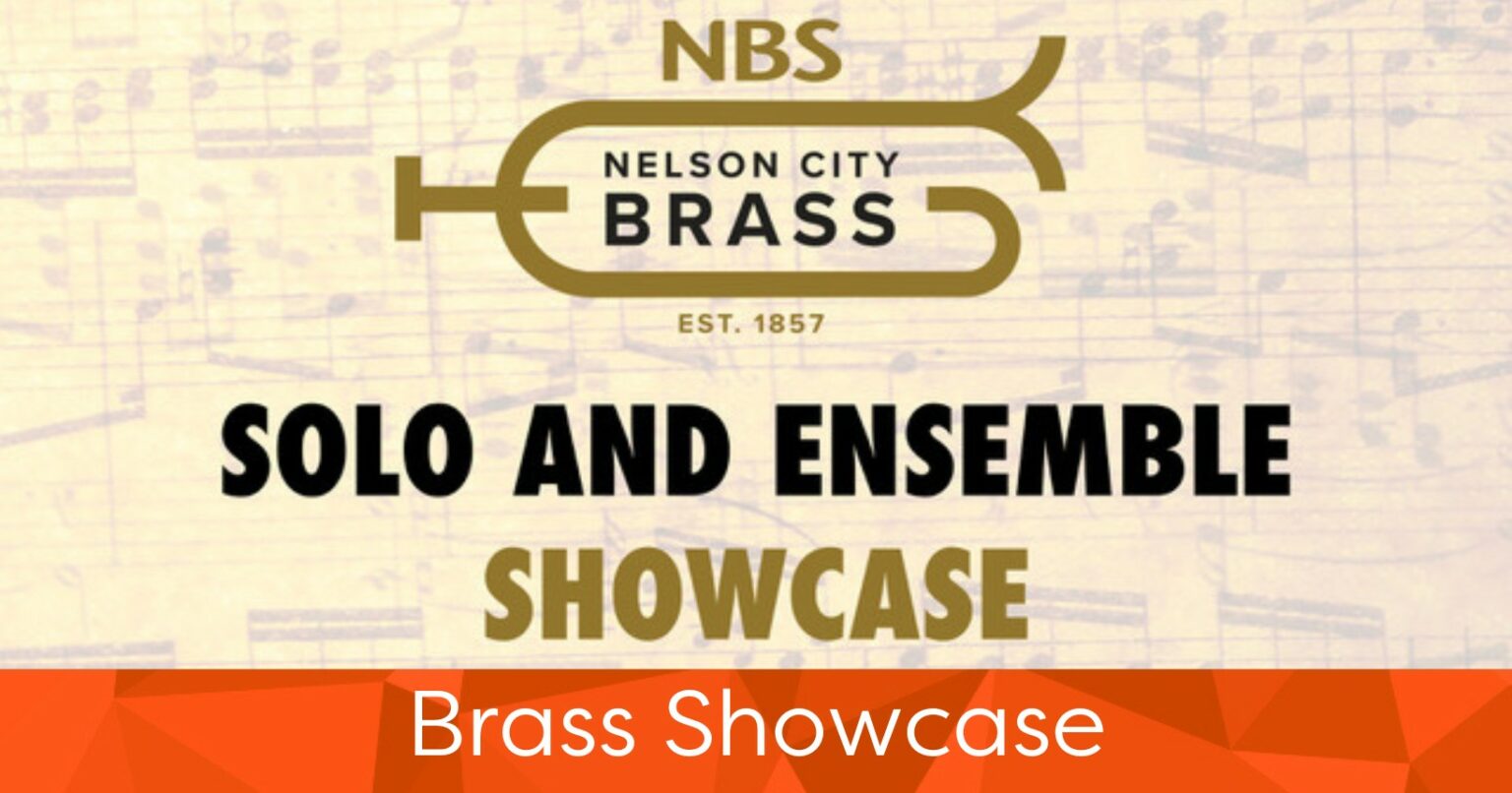 Lunchtime Concert: Nelson City Brass Showcase - Nelson Centre of ...