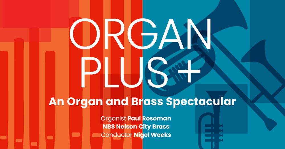 Organ Plus+ - Nelson Centre of Musical Arts